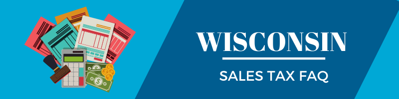 Wisconsin Sales Tax Guide